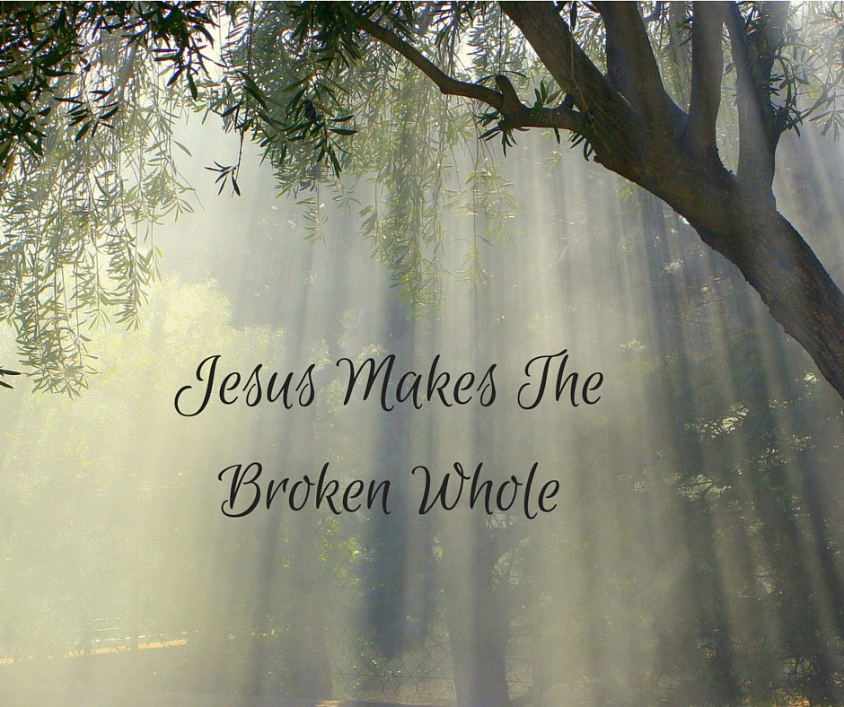 Jesus Makes The Broken Whole – The Sacred Story